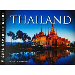 THAILAND : VISUAL EXPLORER GUIDE
