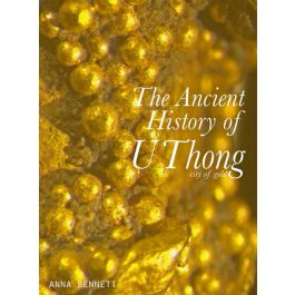 The Ancient History of Uthong city of gold