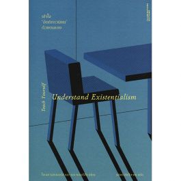 เข้าใจ 'อัตติภาวนิยม' ด้วยตนเอง Understand Existentialism